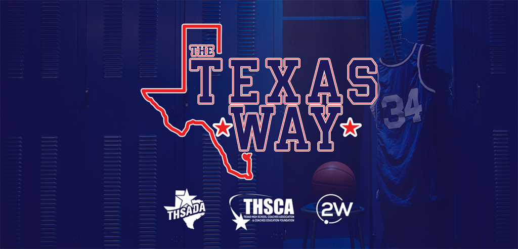 The Texas Way | Texas High School Athletic Directors Association